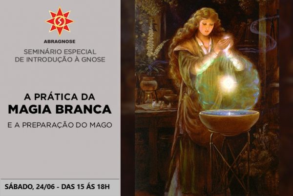 A PRÁTICA DA MAGIA BRANCA e a preparação do mago - Academia Brasileira ...
